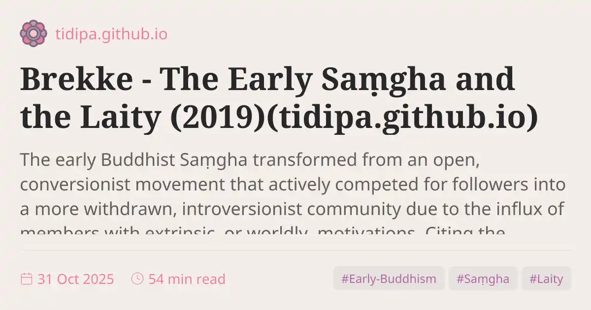 Brekke - The Early Saṃgha and the Laity (2019)(tidipa.github.io)