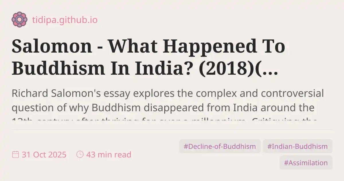 Salomon - What Happened To Buddhism In India? (2018)(tidipa.github.io)